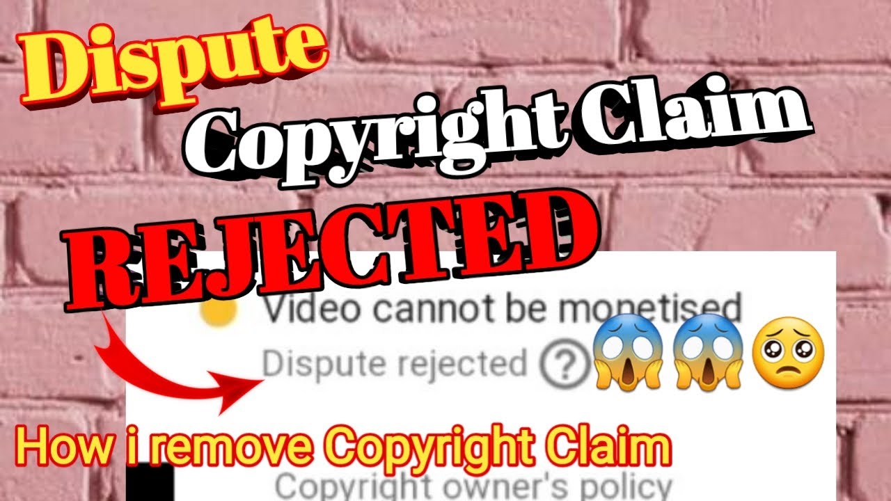 HOW TO FIX REJECTED DISPUTE OF COPYRIGHT CLAIM || HOW TO REMOVE ...