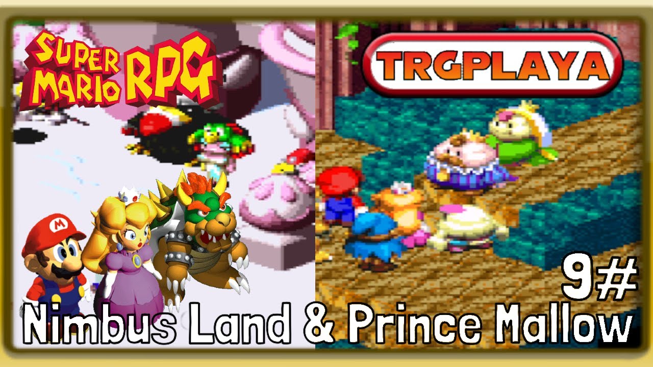 Super Mario RPG: The Legend of the Seven Stars - Episode 9 - Nimbus ...