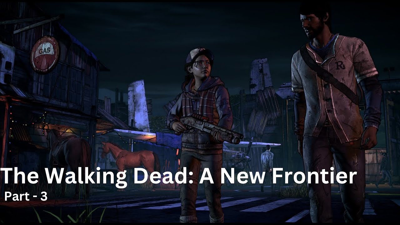The Walking Dead: A New Frontier | Part 3 | Telltale | Gameplay ...