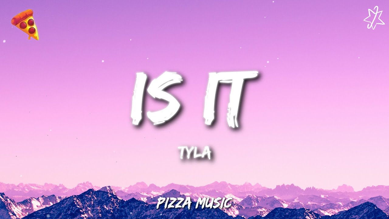 Is It - Tyla (Lyrics) - YouTube