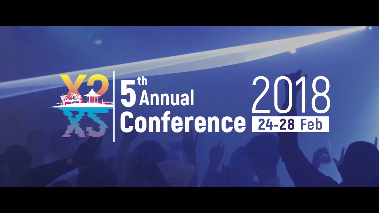 5th Annual X2 Conference 2018 After Movie - YouTube