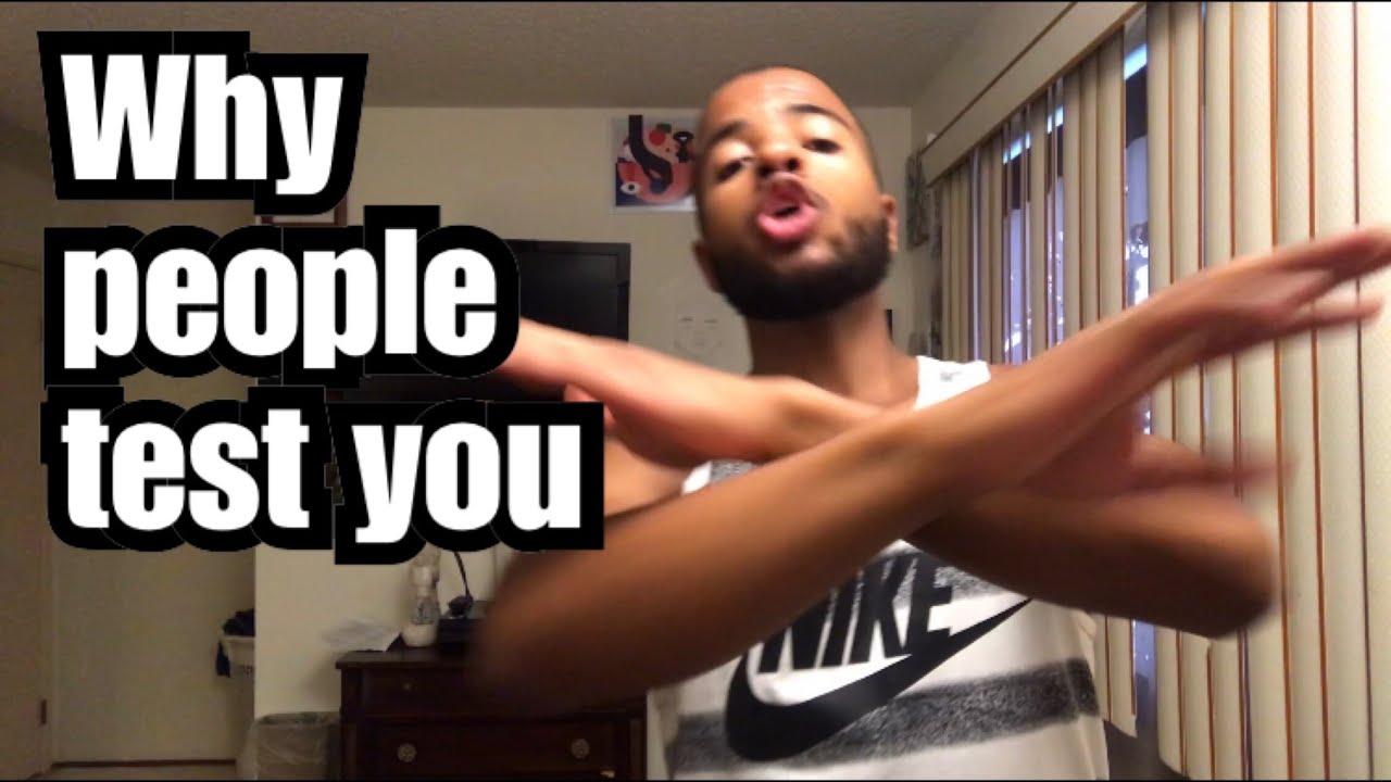 Why People Test Your Confidence And Strength - YouTube
