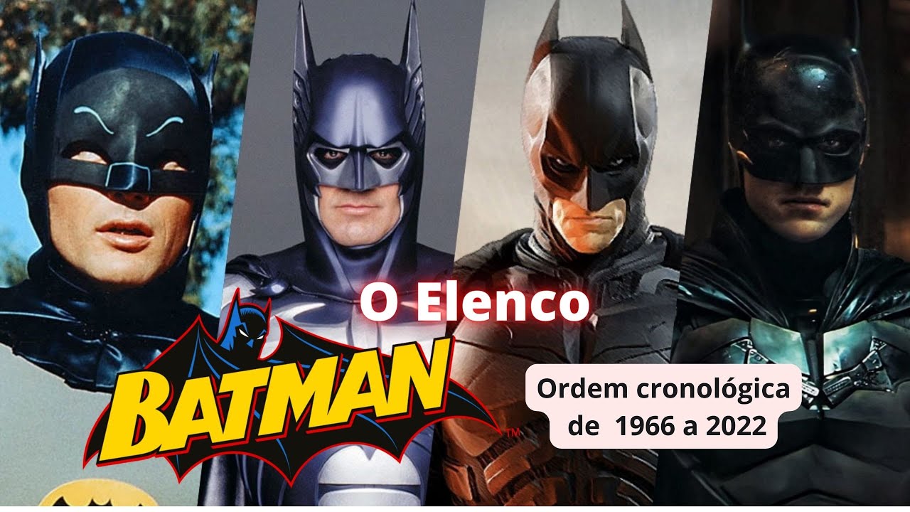 Elenco do Batman Ordem Cronológica; confira. - YouTube