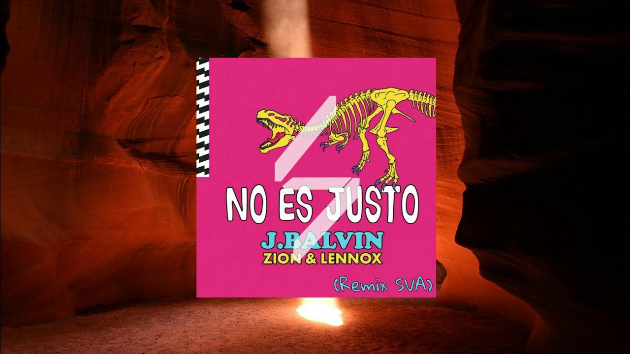 J. Balvin, Zion & Lennox - No es Justo (Remix SVA) - YouTube