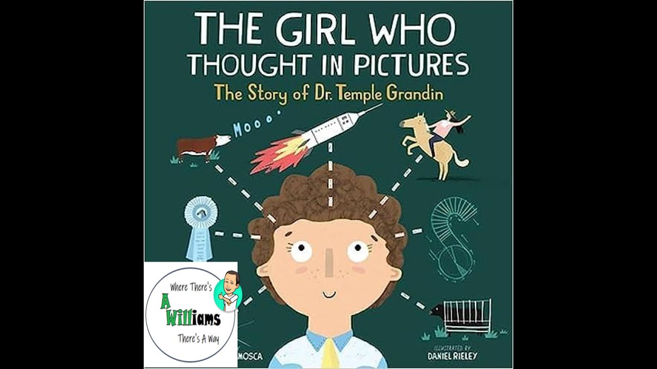 💡The Girl Who Thought in Pictures 🖼️by Julia Finley Mosca| READ ALOUD ...