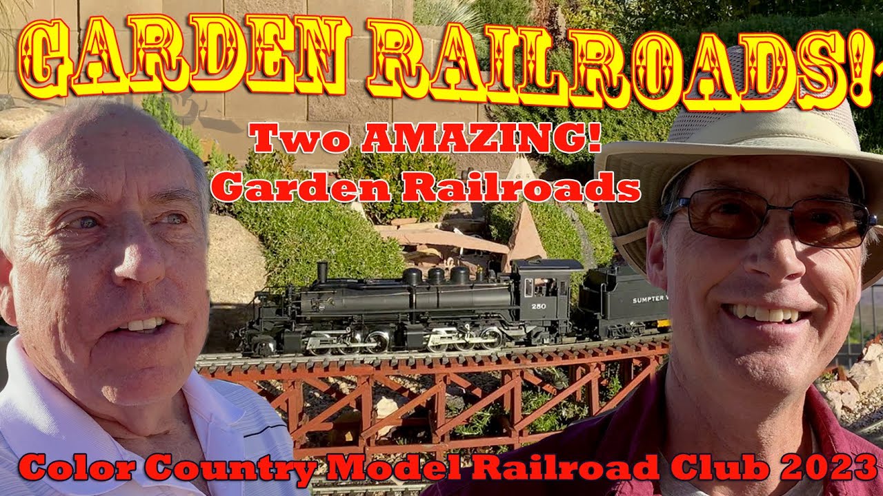 Two AMAZING Garden Railroads! Color Country Model Railroad Open House ...