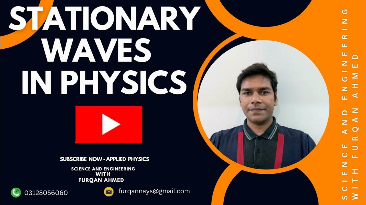Stationary wavesXI-XII PHYSICS LECTURES class 11|standing waves class |Standing waves|XI-XII ...