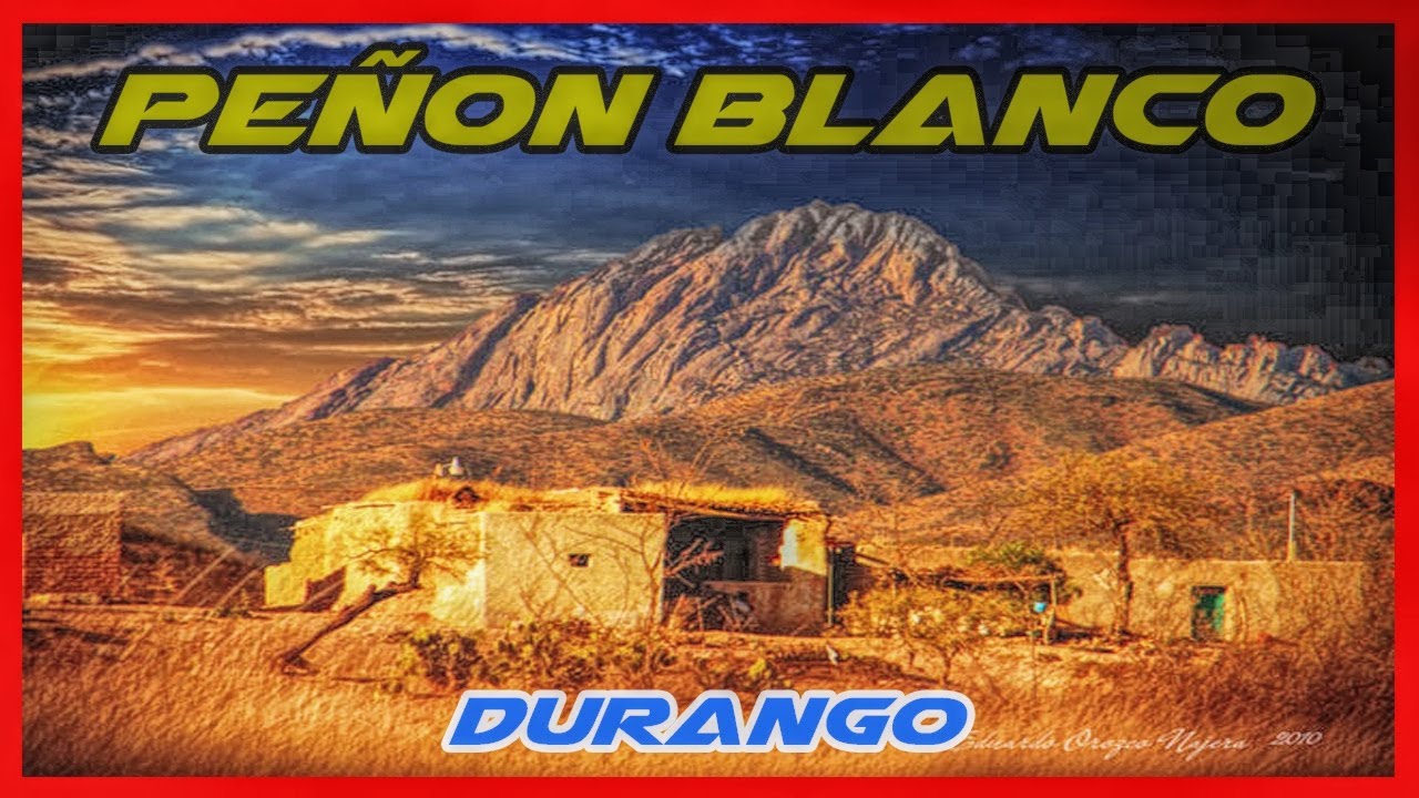 CAMINANDO PEÑON BLANCO DURANGO #peñonblanco #durango #durangomexico ...