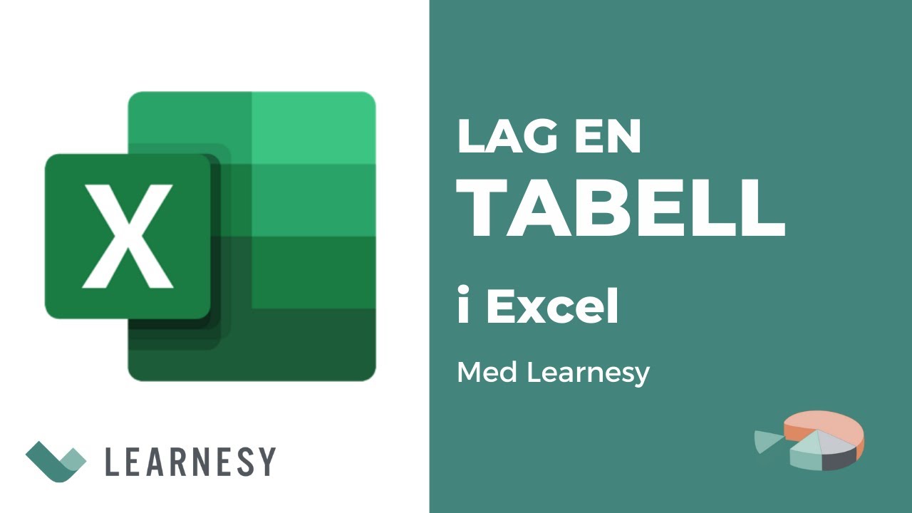 Lag en tabell i Excel - YouTube