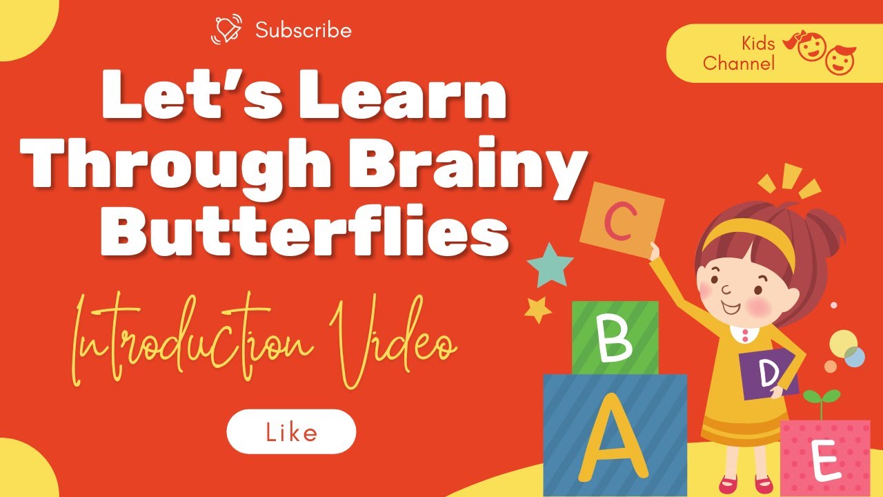 Welcome to Brainy Butterflies 🦋 | Fun Educational Videos for Kids ...