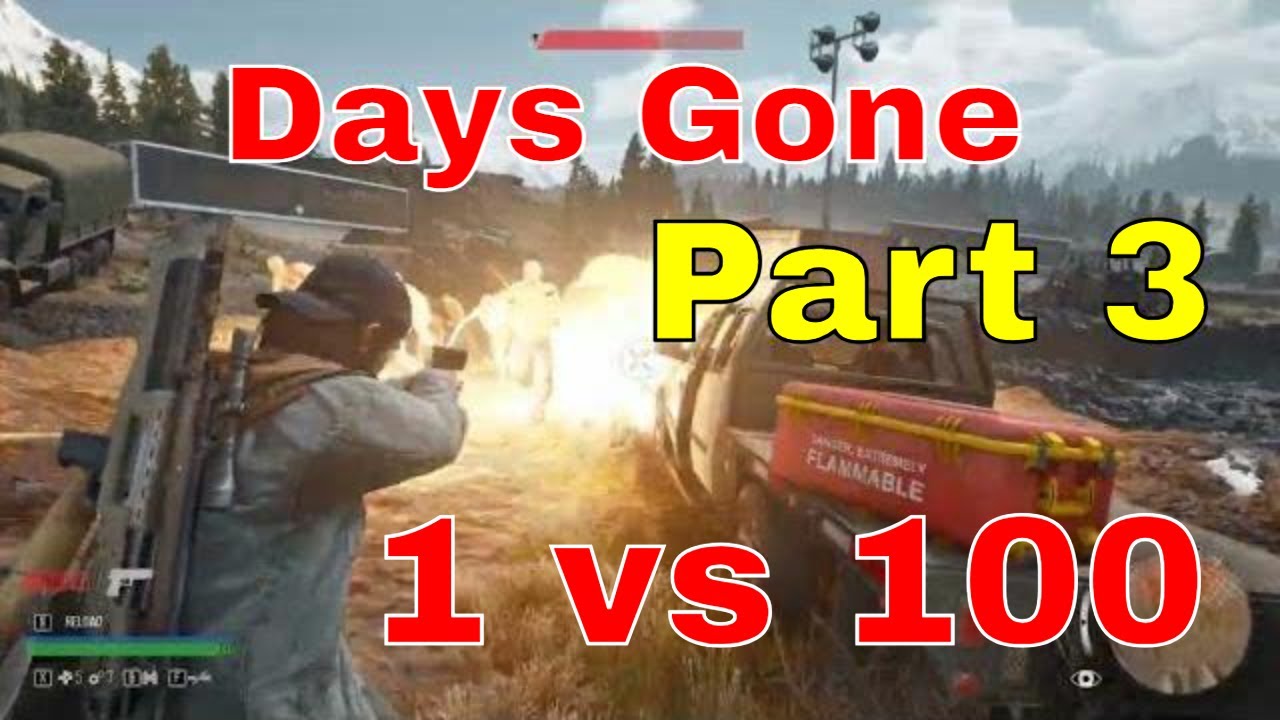 1 Man vs 100 Zombies Part 3 | Days Gone - YouTube