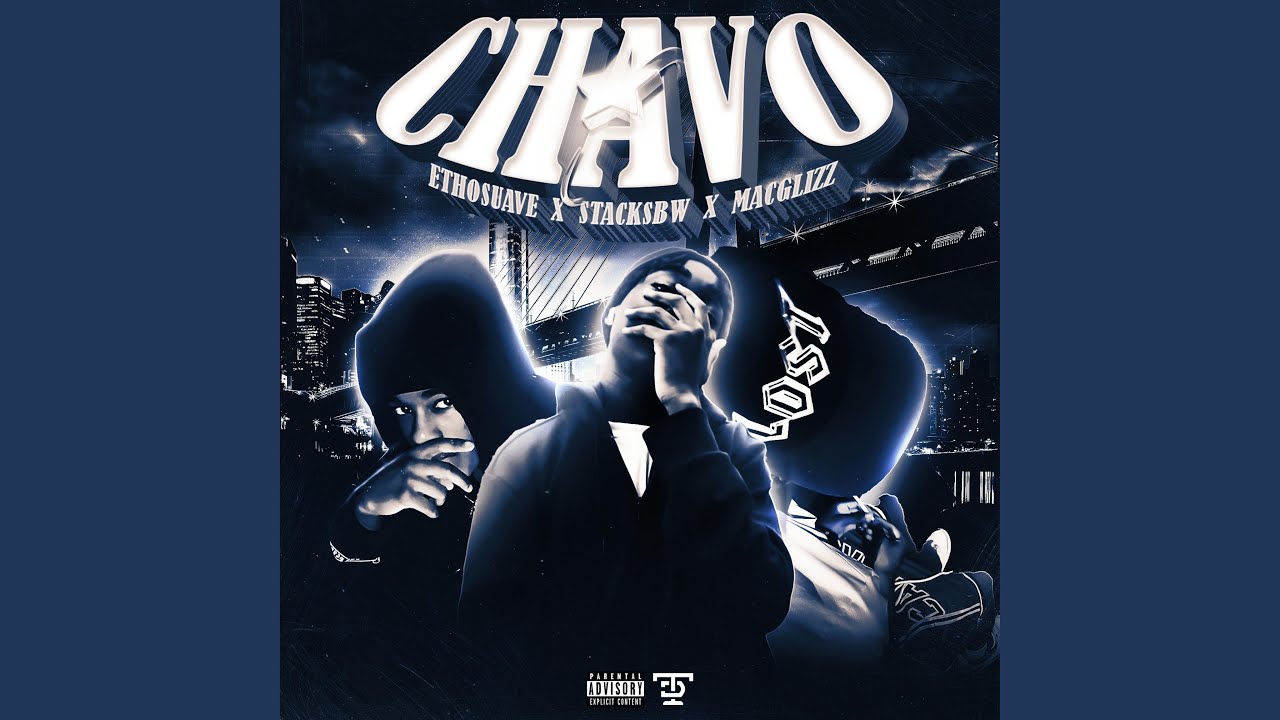 Chavo (feat. Stacks BW & EthoSuave) - YouTube