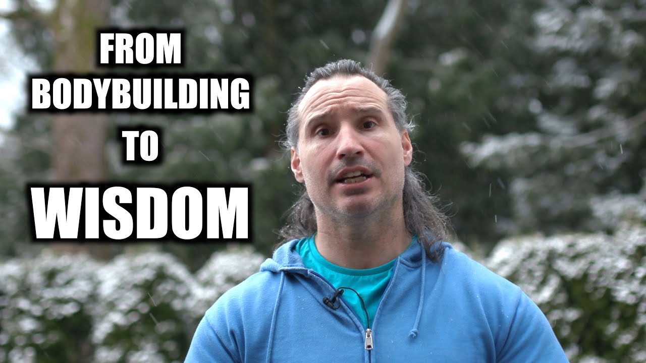 FROM BODYBUILDING TO WISDOM BUILDING - YouTube