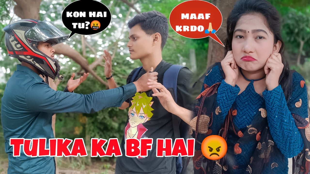 Tulika Ka Boyfriend hai 😡|| She Cheated On Me 💔 - YouTube