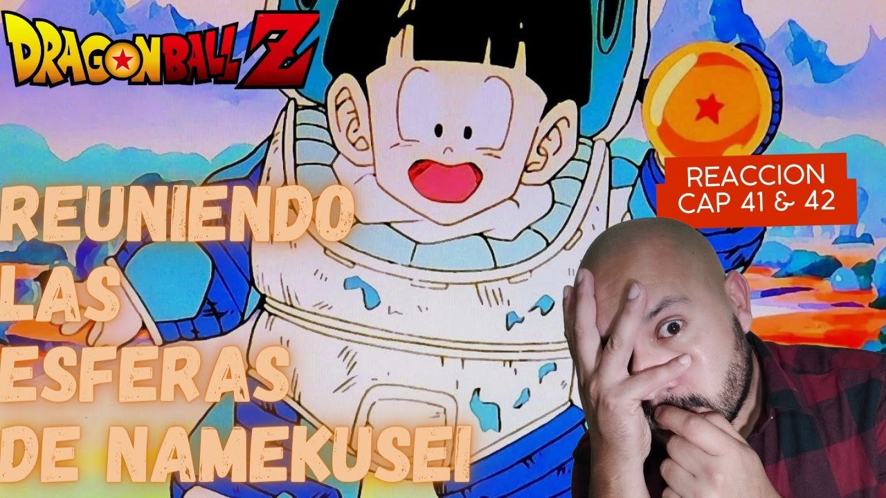 Reuniendo las esferas de Namekusei! / Reacción Dragon Ball Z ...