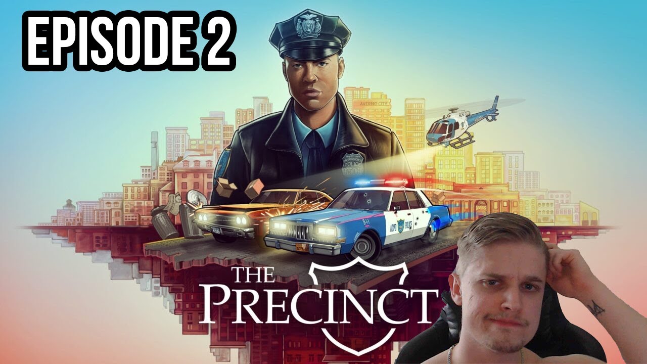 Episode 2: The Precinct | Full Playthrough - YouTube