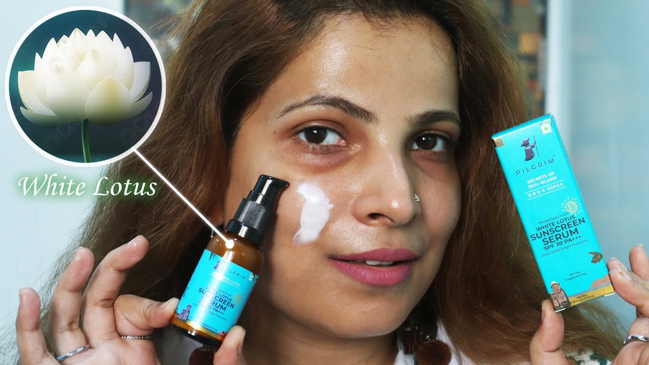 Pilgrim White Lotus Sunscreen Serum SPF 30 PA+++ Review | Serum ...