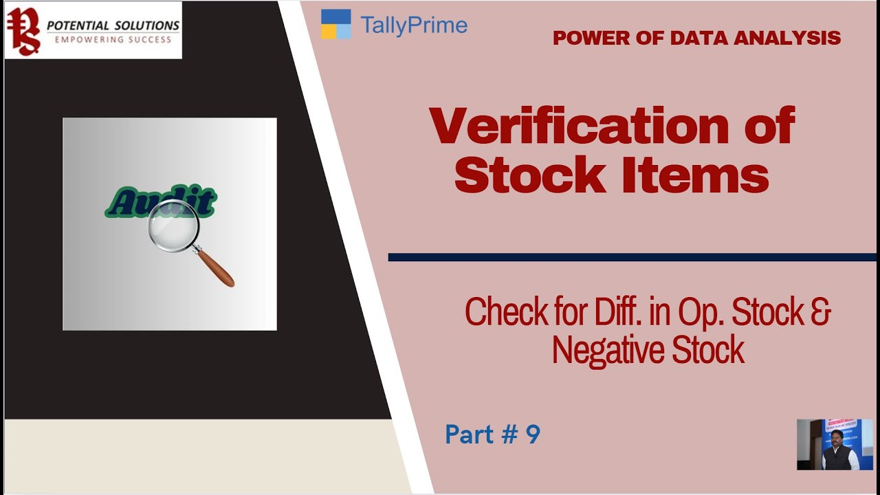 Verification of Stock Items – Check for Diff. in Op. Stock & Negative ...