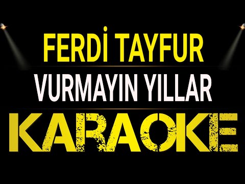 Ferdi Tayfur - Vurmayın Yıllar/ Karaoke / Md Altyapı / Cover / Lyrics / HQ