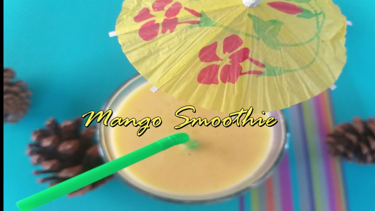 Mango Smoothie | Pinoy Tasteful Journeys - YouTube