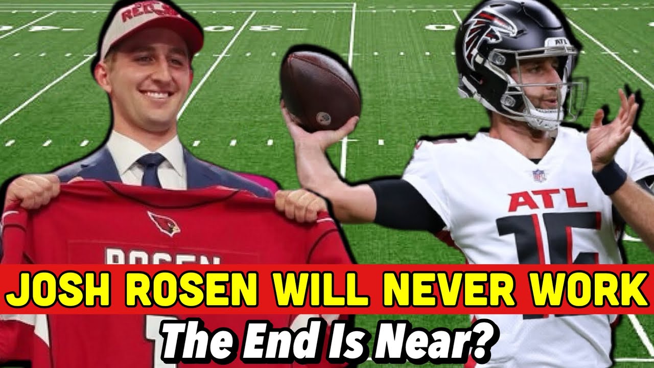 Josh Rosen's NFL Career Is On Life Support - YouTube