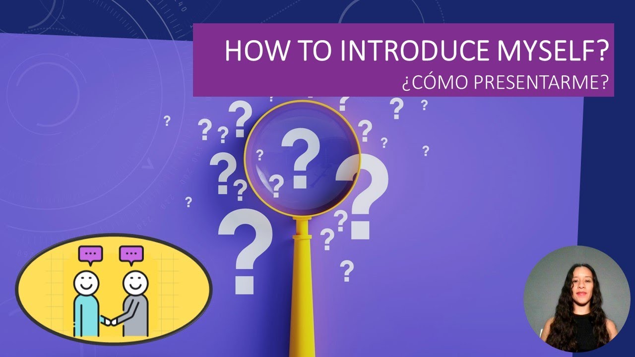 How to introduce myself?- ¿Cómo presentarme? - YouTube