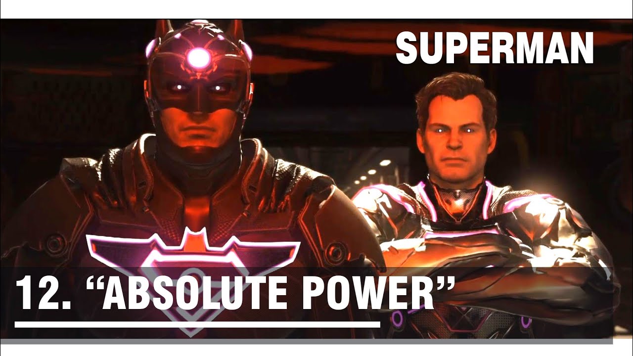 DC Movie Chapter 12of12 "Absolute Power" - Superman_Injustice 2 ...