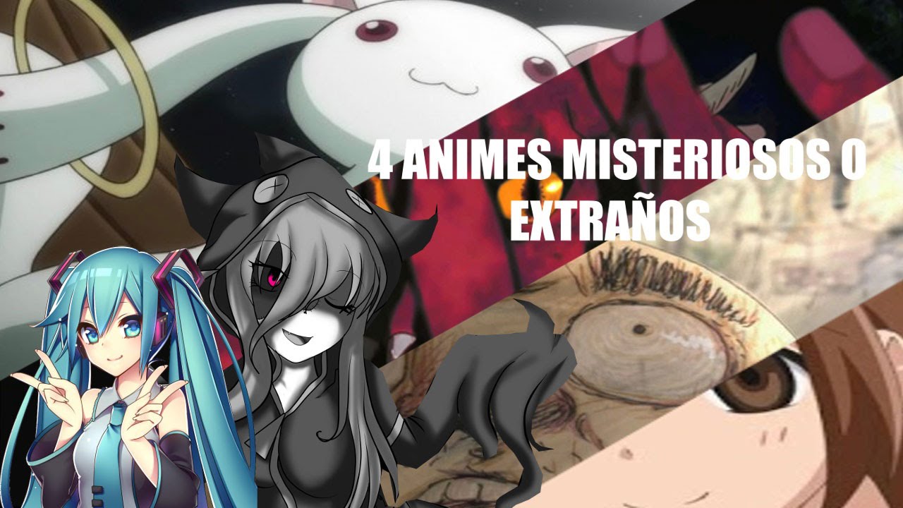4 Animes Extraños o Misteriosos - YouTube