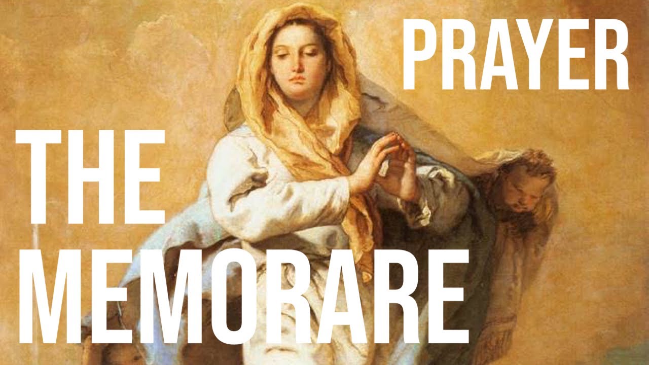 The MEMORARE Prayer - YouTube