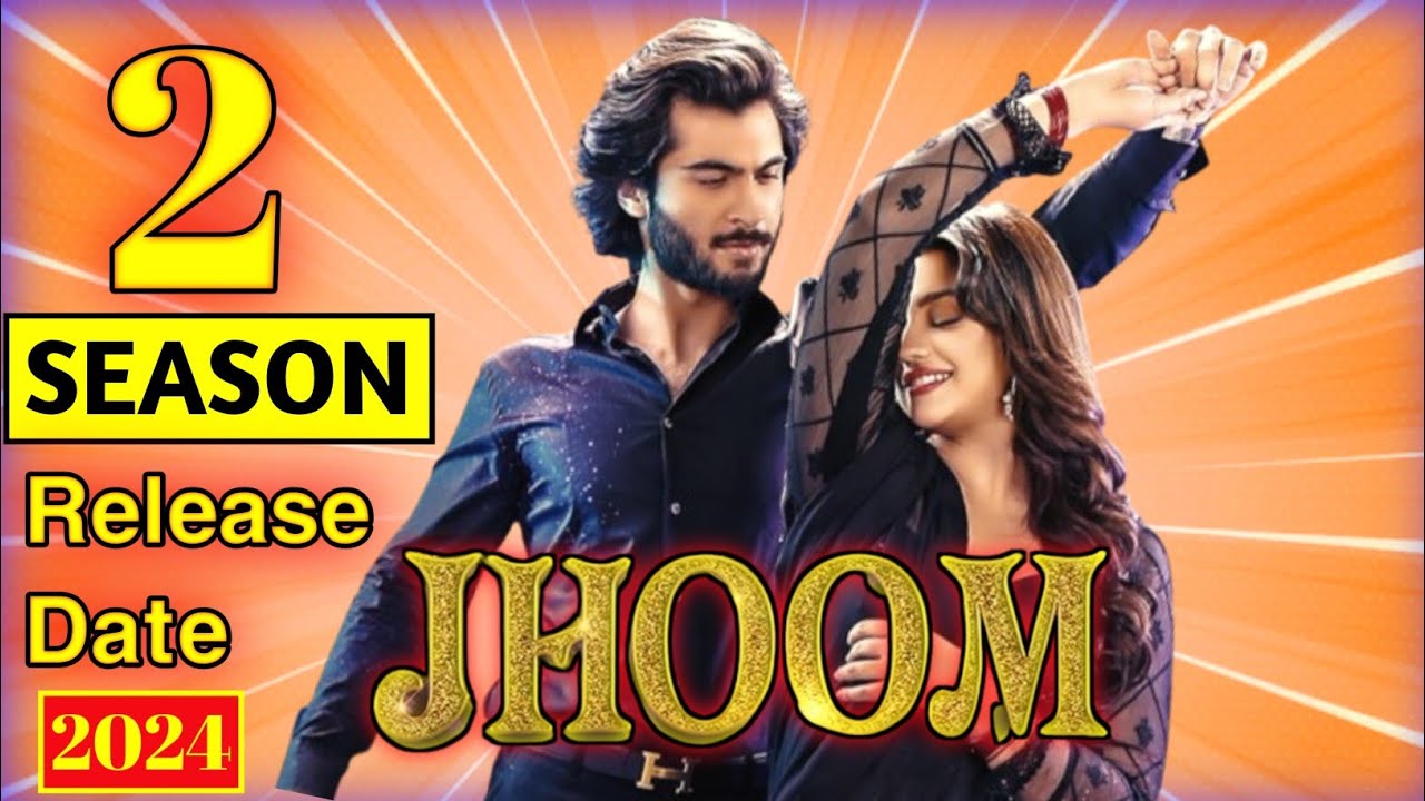 Jhoom 2 Episode 01 | Jhoom Season 2 Release Date | Zafru Ki Tech YT ...