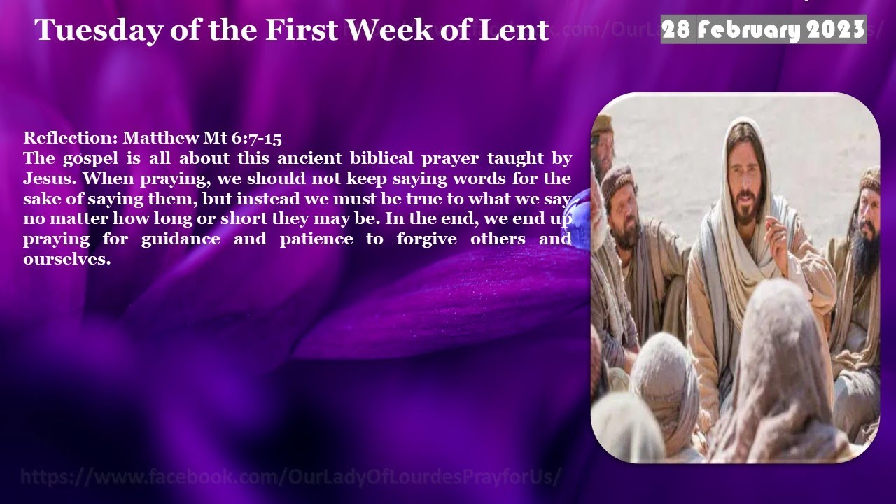 Tuesday of the First Week of Lent 28 February 2023 Reading & The Holy ...