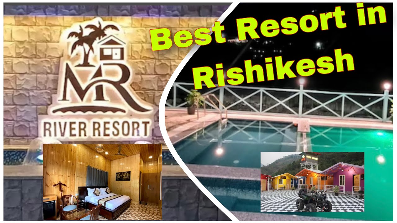 Resort in Rishikesh Mr River Resort beautiful velly View Resort color ...