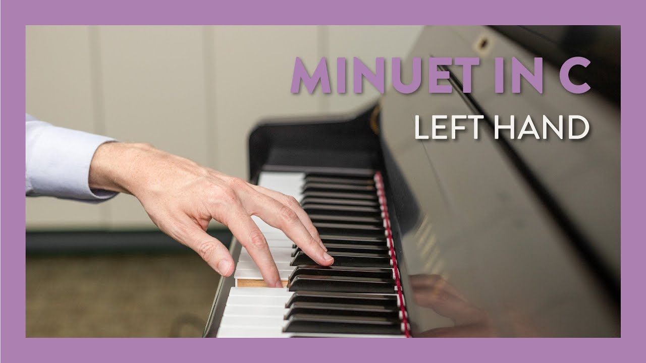 "Minuet in C" Left Hand | Piano Lesson - YouTube