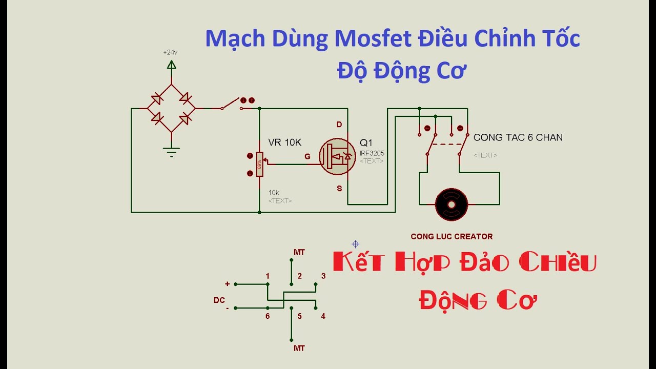 Mạch Dùng Mosfet Điều Chỉnh Tốc Độ Động Cơ DC Kết Hợp Đảo Chiều Động Cơ ...