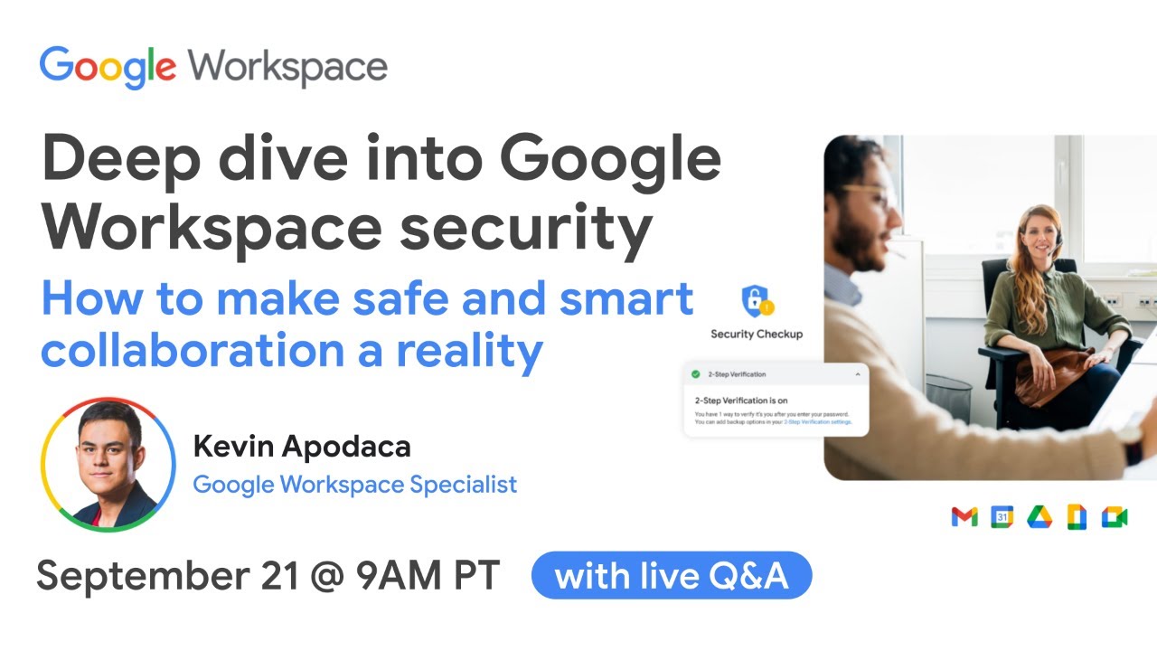 Deep dive into Google Workspace security: How to make safe and smart ...