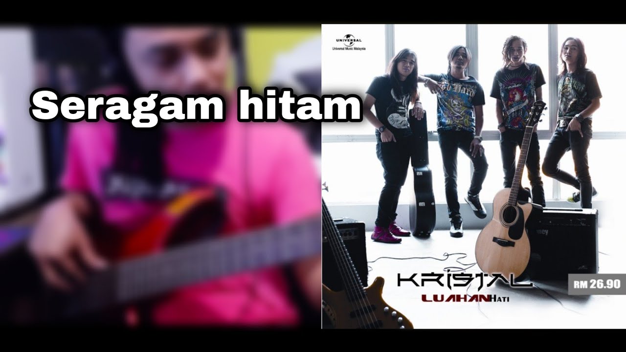 KRISTAL - SERAGAM HITAM BASS COVER - YouTube