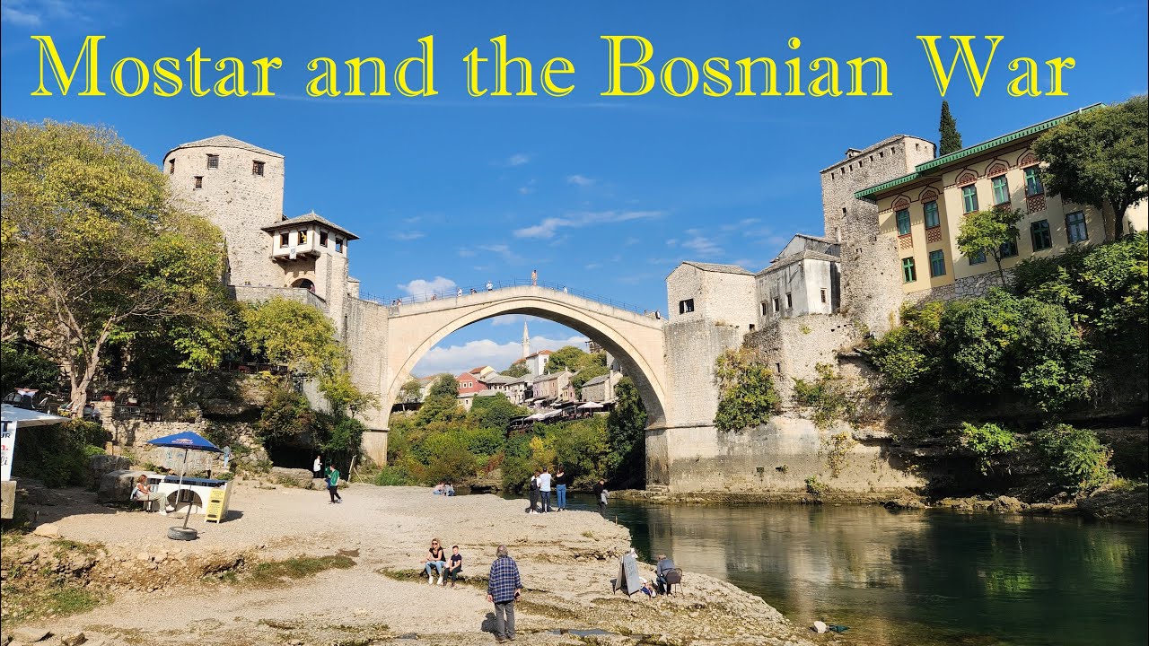 Heading to Mostar and the Epicentre of the Bosnian War - YouTube