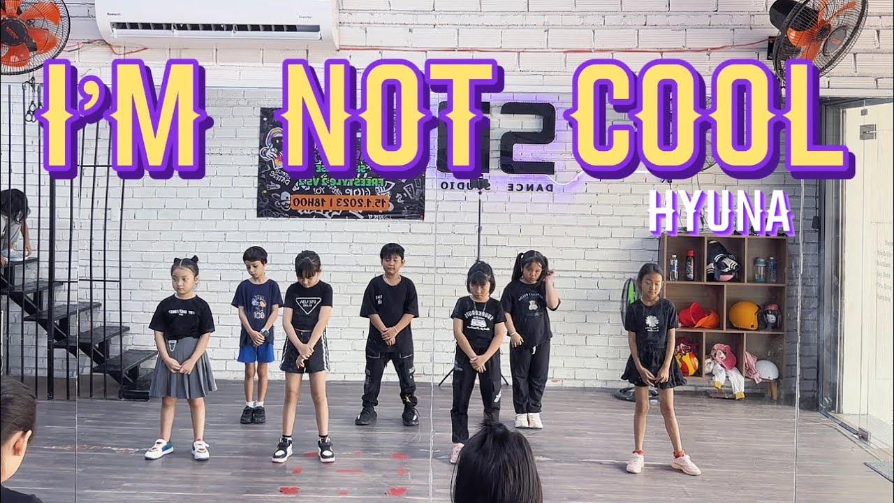 I’m Not Cool - Hyuna | Kid Dance Class | SID Dance Studio - YouTube
