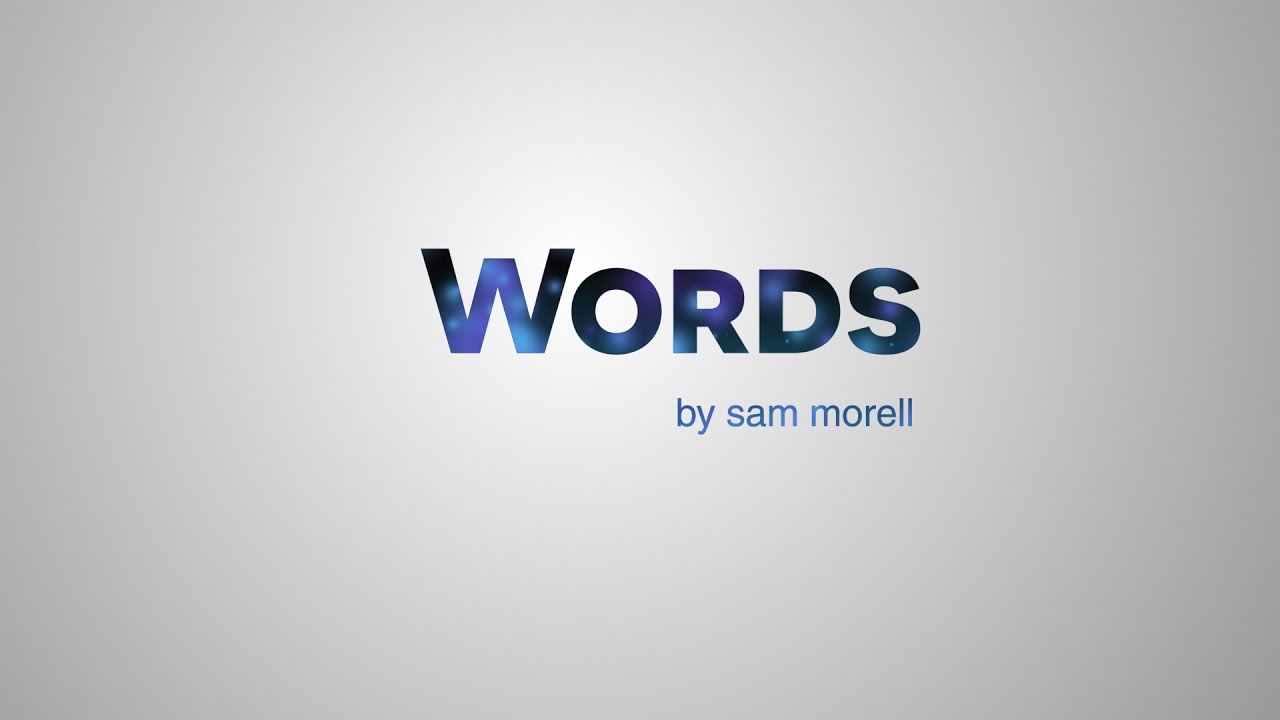 Words by Sam Morell - YouTube