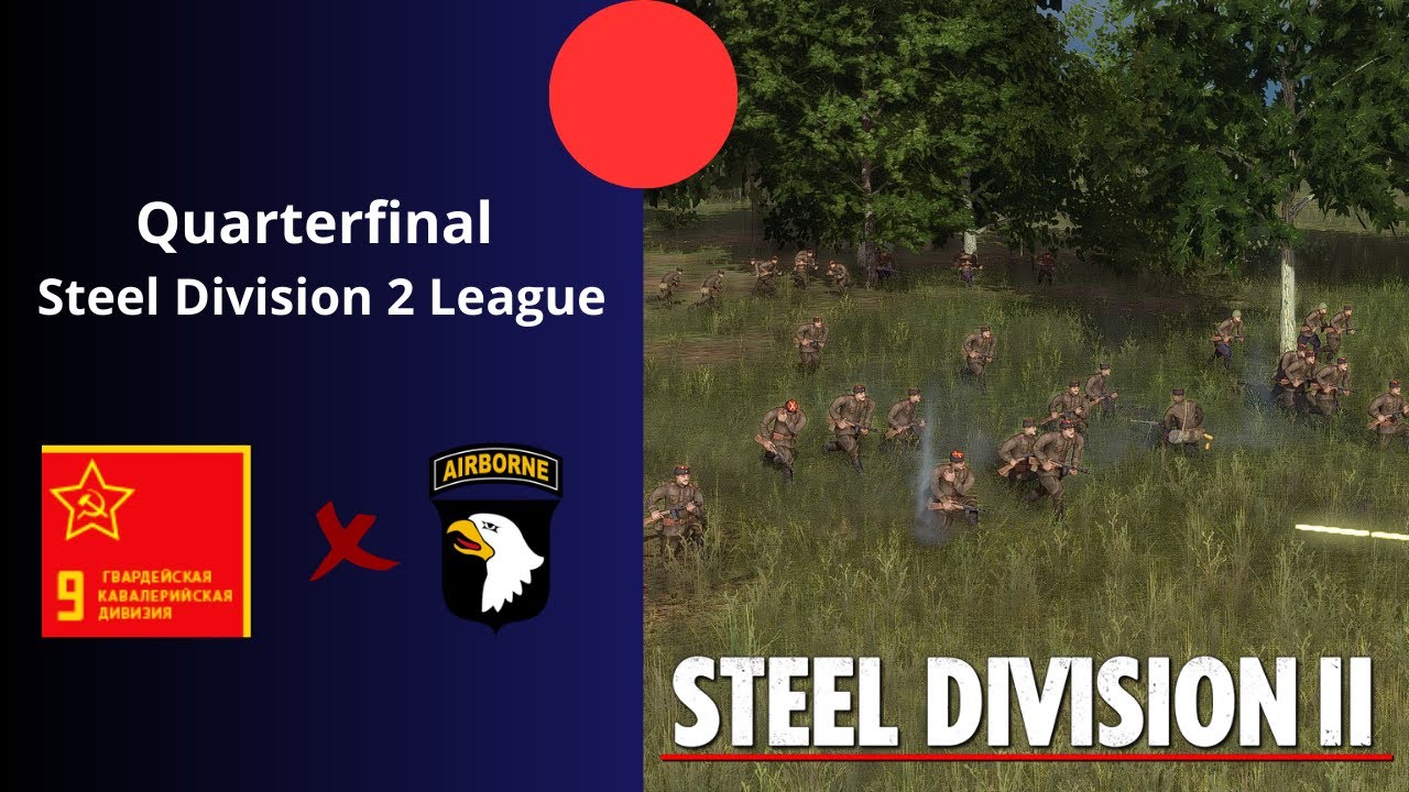 Quarterfinal 2nd Division - Steel Division 2 League - YouTube
