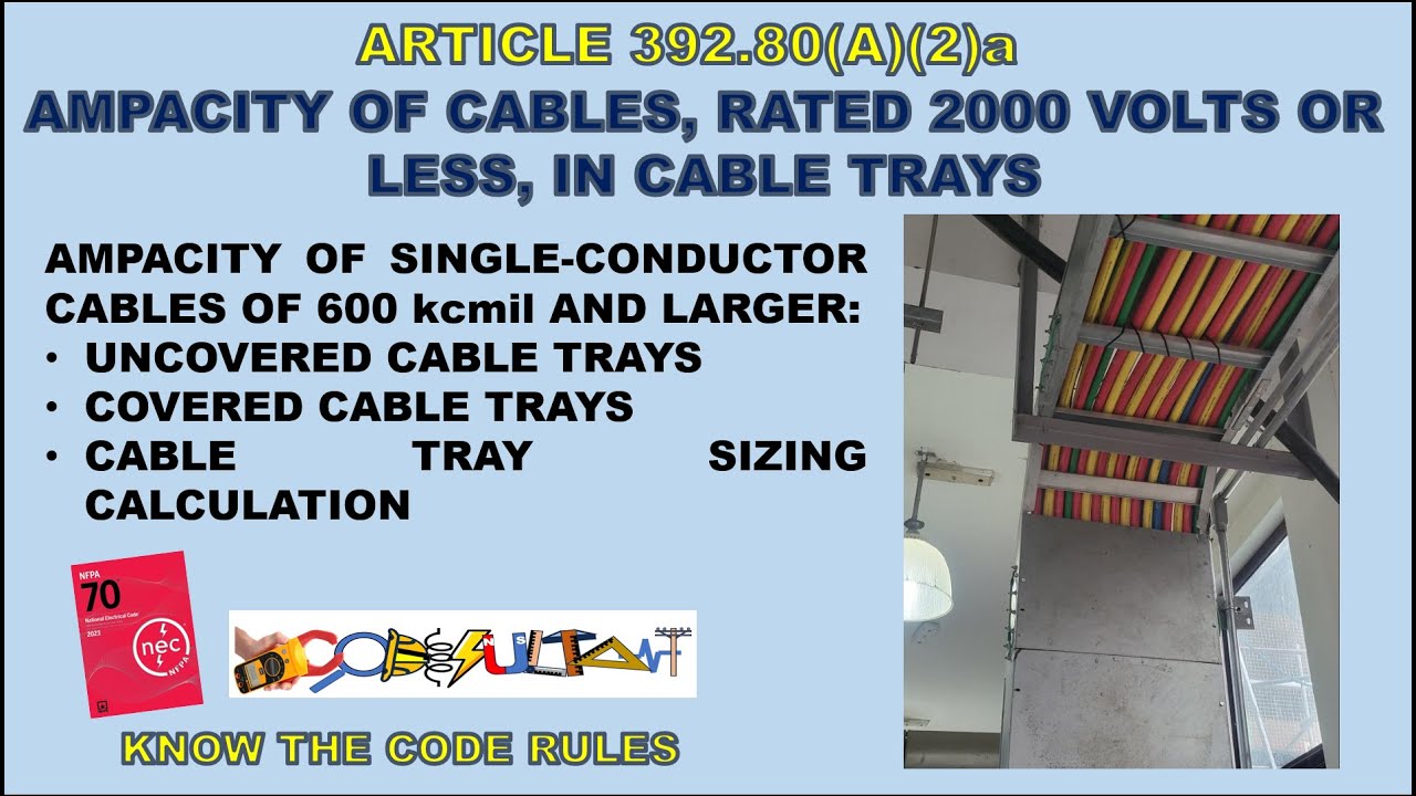 CABLE TRAY SIZING CALCULATION AND AMPACITY OF CONDUCTORS (SINGLE ...
