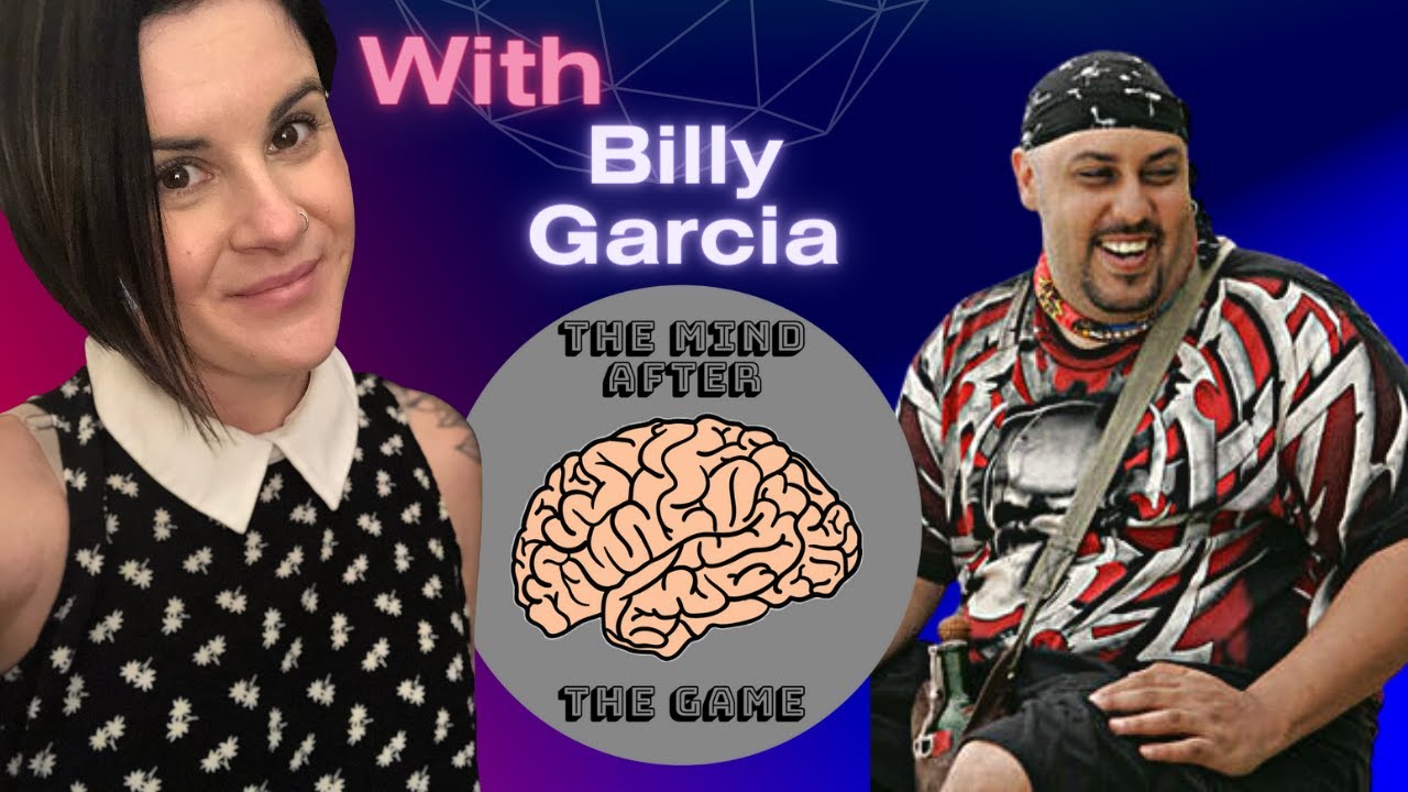The Mind After the Game with Billy Garcia - YouTube