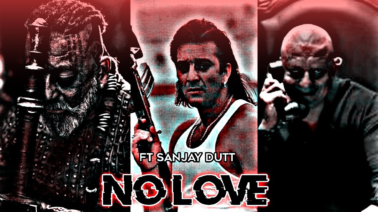 No love ft. Sanjay dutt Edit alight motion 😈| no love Edit | alight ...