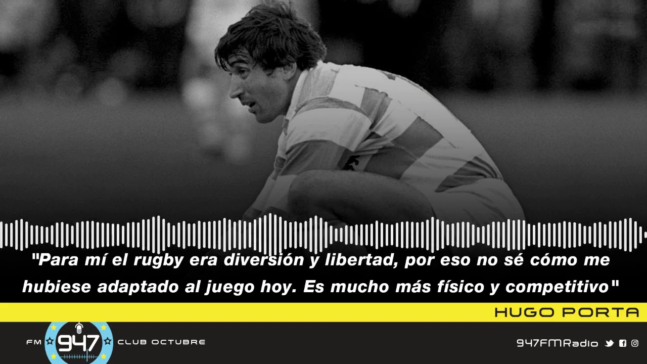 Hugo Porta: "Para mí el rugby era diversión y libertad. Hoy es mucho ...