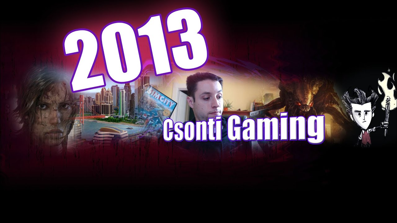 Csonti Gaming 2013 - YouTube