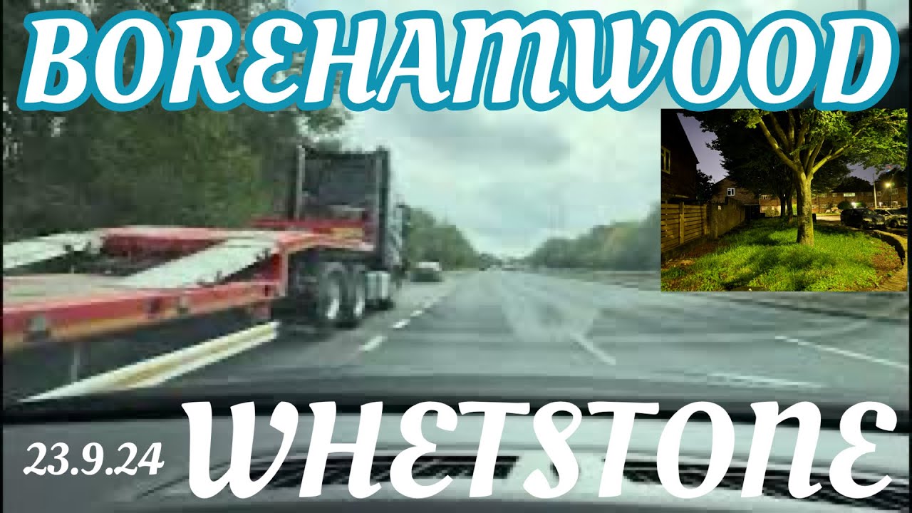 Borehamwood WD6 to Whetstone N20 23.9.24 - YouTube