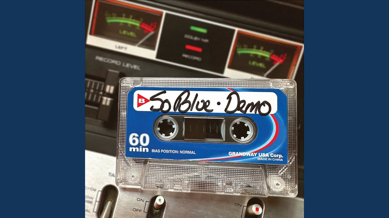 So Blue (Unreleased Demo) - YouTube