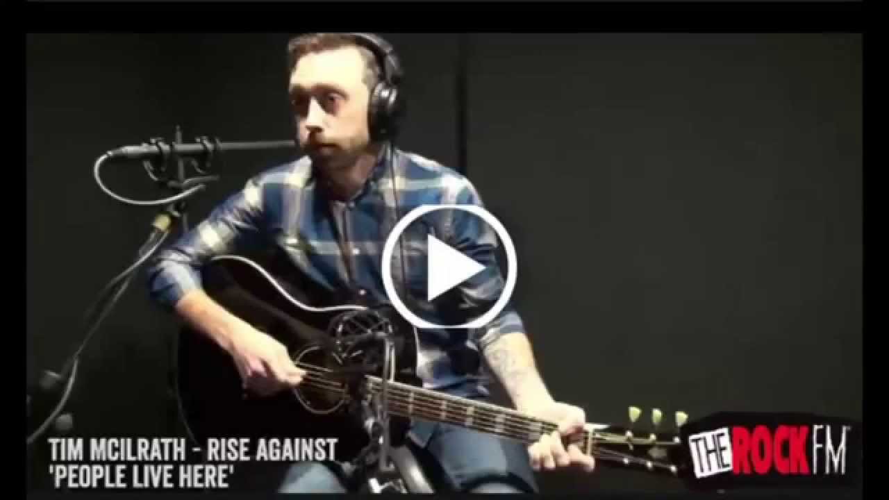 Tim McIlrath (Rise Against) - People Live Here - YouTube