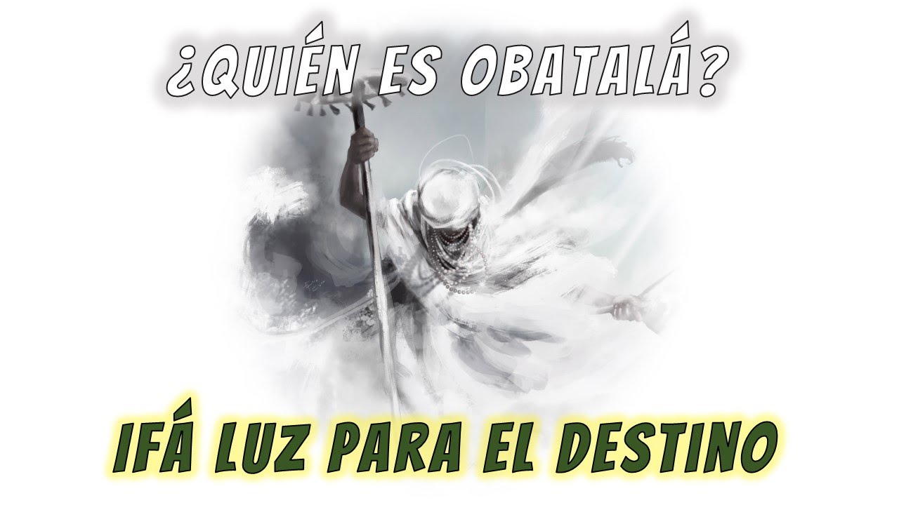 ¿QUIEN ES OBATALÁ? - VIDEO DIDÁCTICO - YouTube