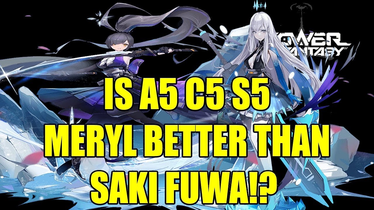 🔴A5 C5 S5 MERYL IS BETTER THAN SAKI FUWA 0 TO 3 STARS YES OR NO ...